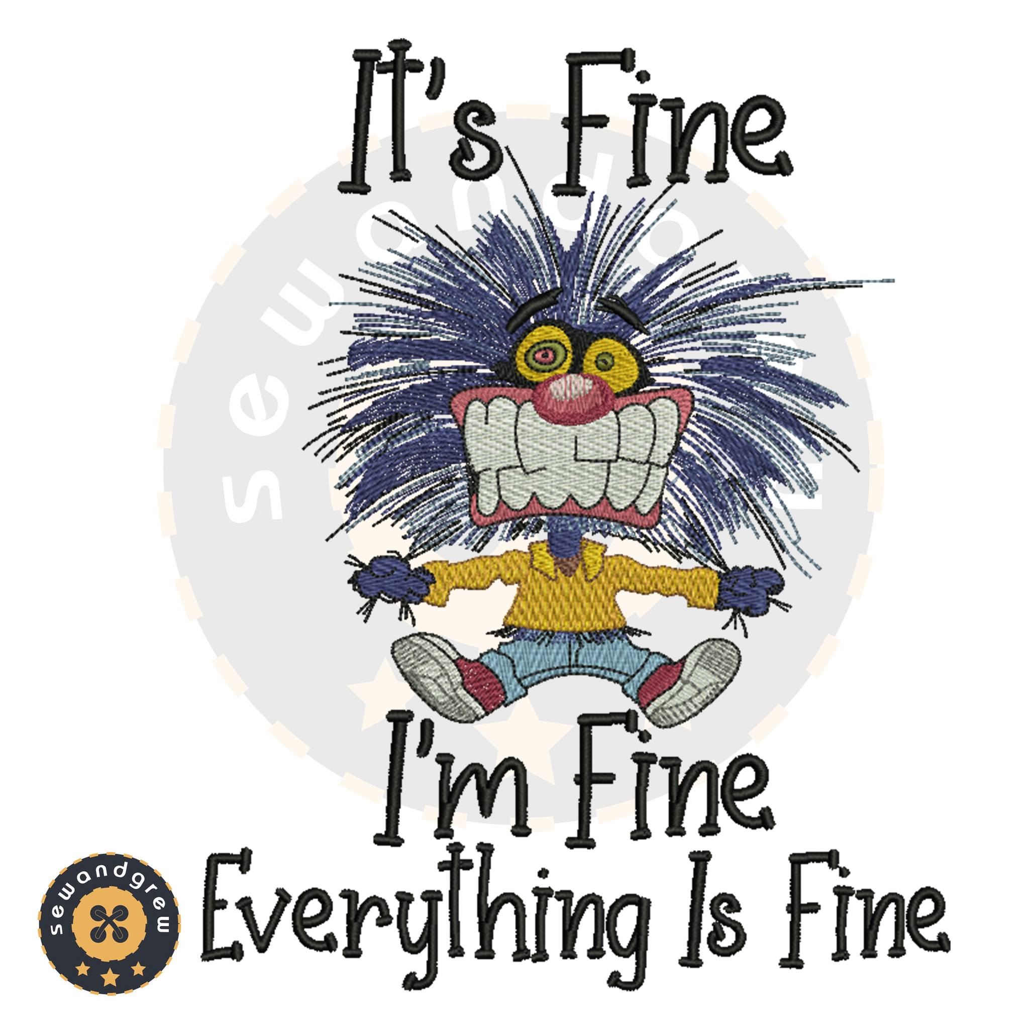 I AM FINE EMBROIDERY PATTERN - SewandGrew